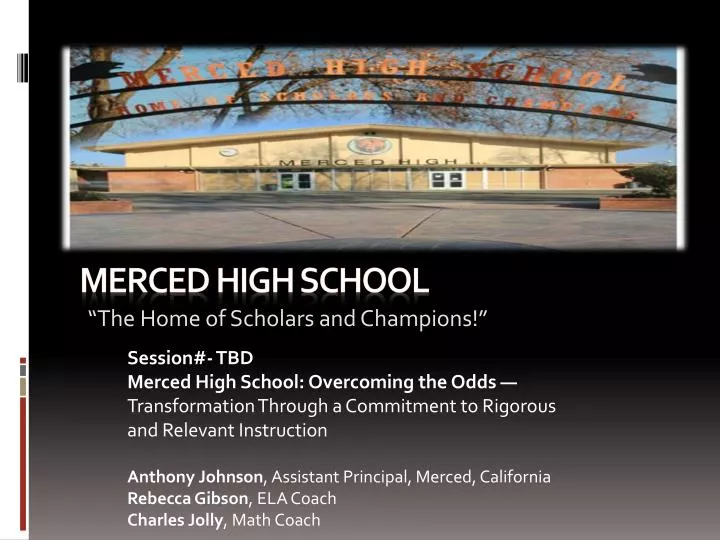 PPT - Merced High School PowerPoint Presentation, free download - ID ...