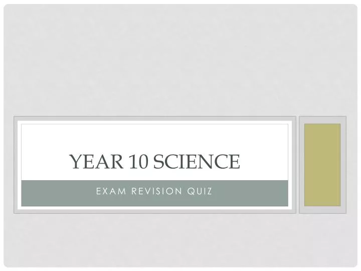 PPT - Year 10 Science PowerPoint Presentation, free download - ID:1930739
