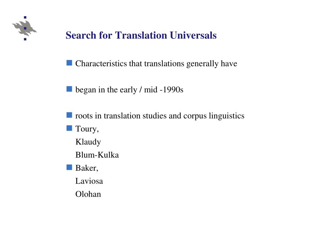 PPT - Translation corpora and the quest for Translation Universals ...