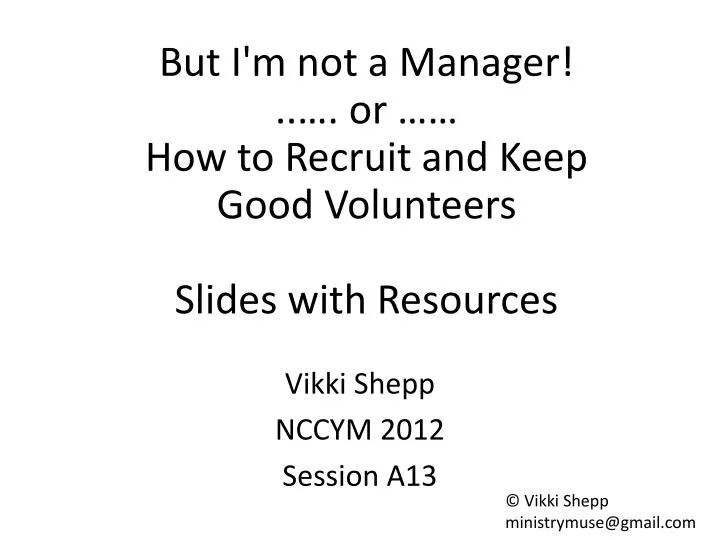 PPT - Vikki Shepp NCCYM 2012 Session A13 PowerPoint Presentation, free ...