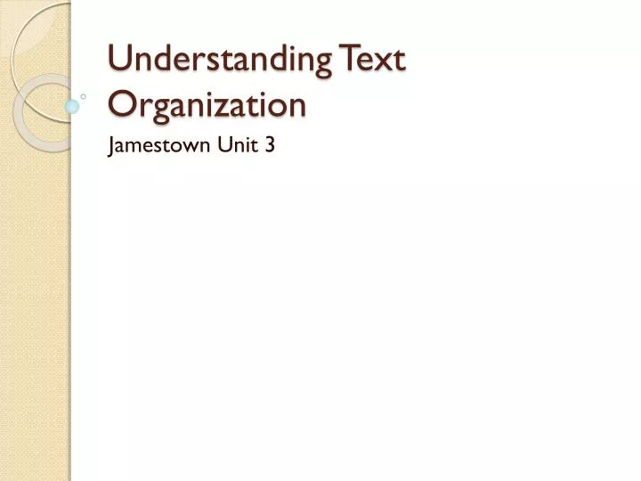PPT - Understanding Text Organization PowerPoint Presentation, free ...