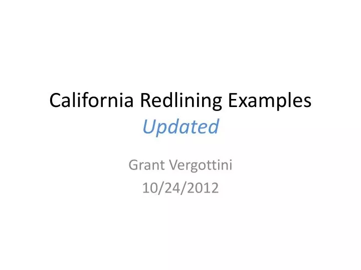 PPT - California Redlining Examples Updated PowerPoint Presentation ...