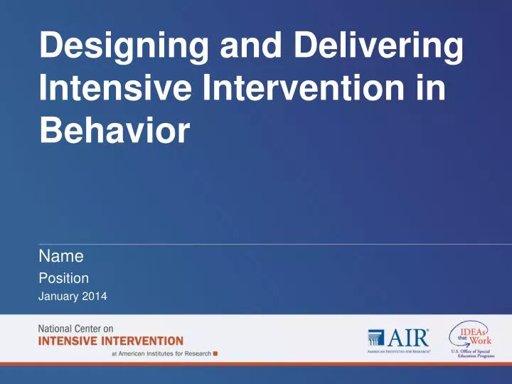 PPT - Designing and Delivering Intensive Intervention in Behavior ...