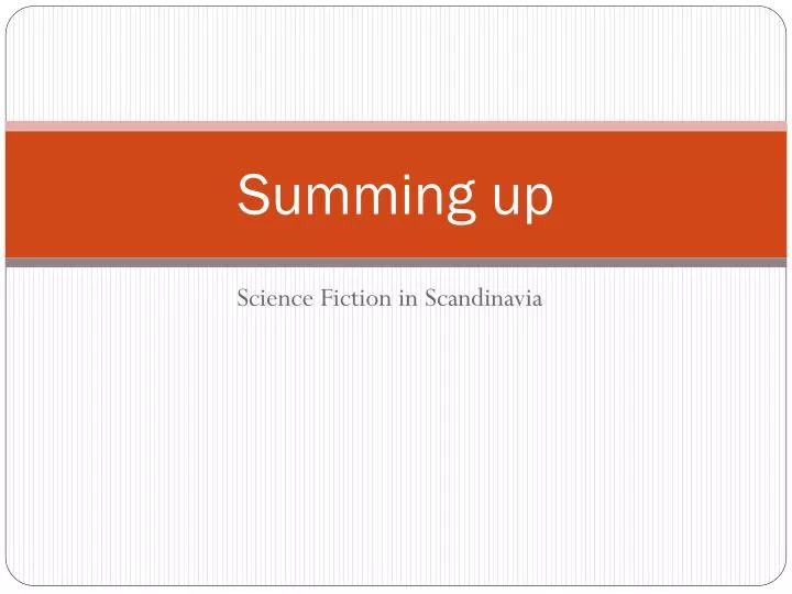 PPT - Summing up PowerPoint Presentation, free download - ID:1931841