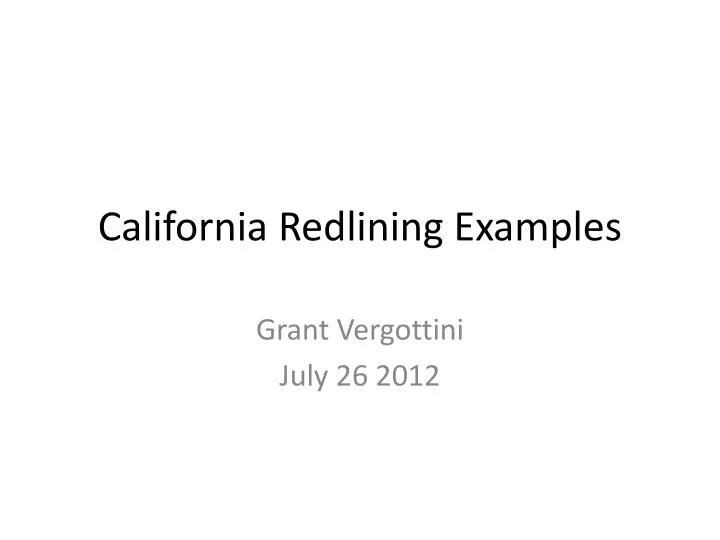 PPT - California Redlining Examples PowerPoint Presentation, free ...
