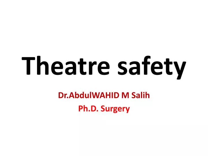 PPT - Theatre safety PowerPoint Presentation, free download - ID:1932166