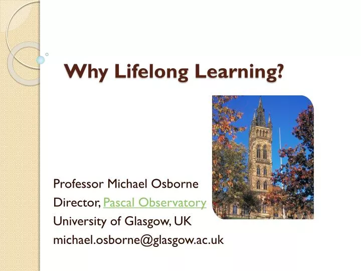 PPT - Why Lifelong Learning? PowerPoint Presentation, free download ...