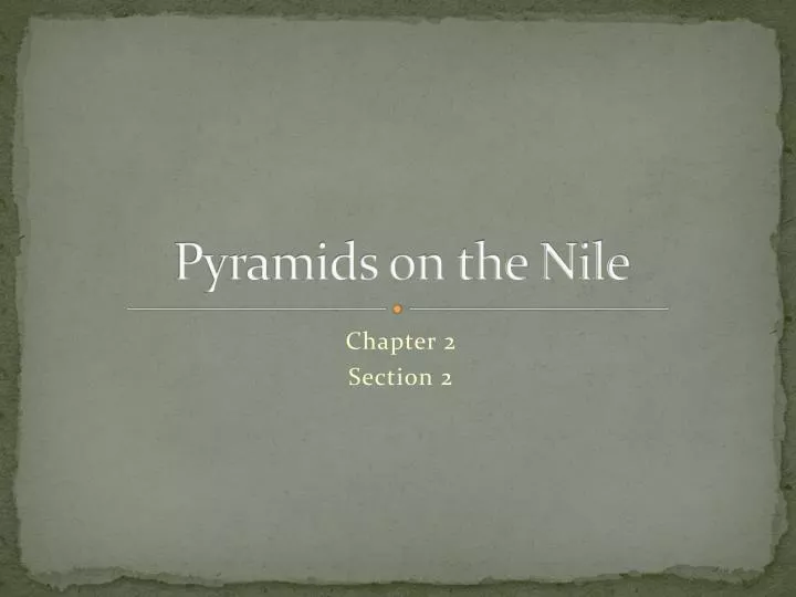 PPT - Pyramids on the Nile PowerPoint Presentation, free download - ID ...