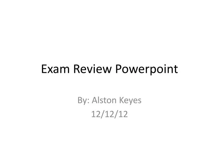PPT - Exam Review Powerpoint PowerPoint Presentation, free download ...