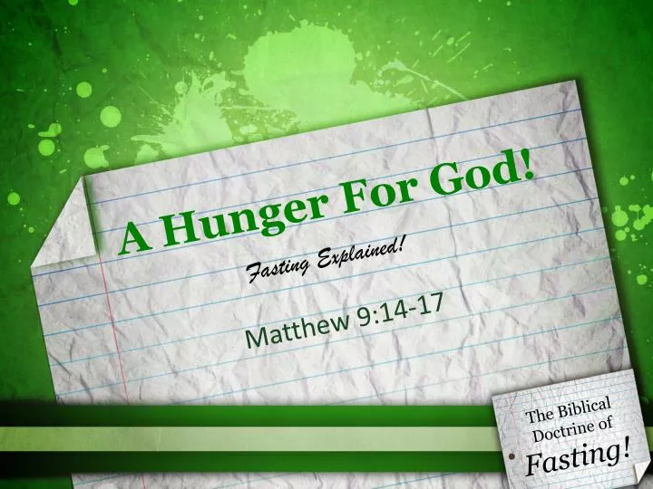 PPT - A Hunger For God! PowerPoint Presentation, free download - ID:1933237