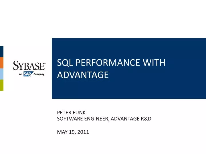 PPT - SQL performance with advantage PowerPoint Presentation, free ...