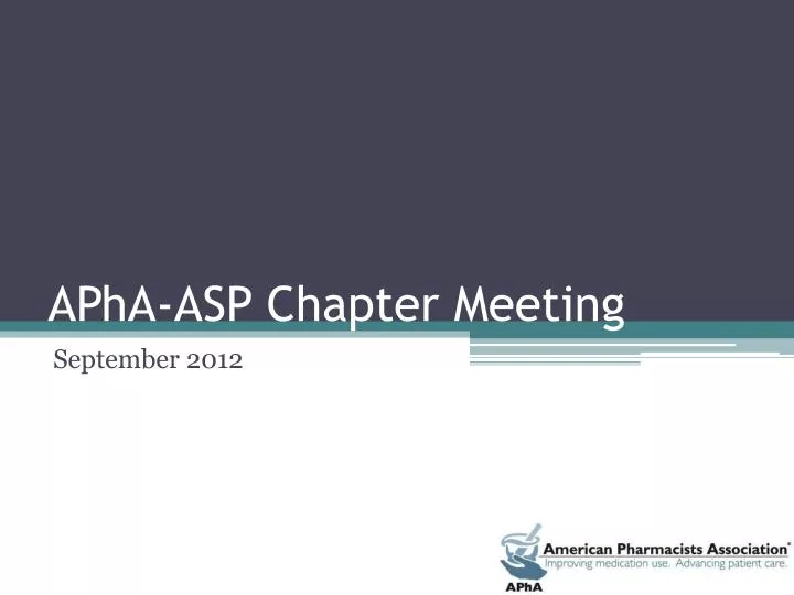 PPT - APhA -ASP Chapter Meeting PowerPoint Presentation, free download ...