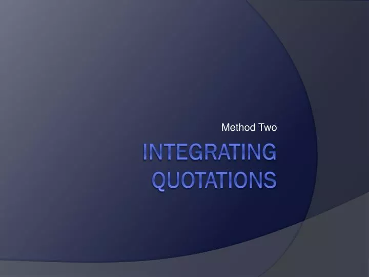 PPT - Integrating Quotations PowerPoint Presentation, free download ...