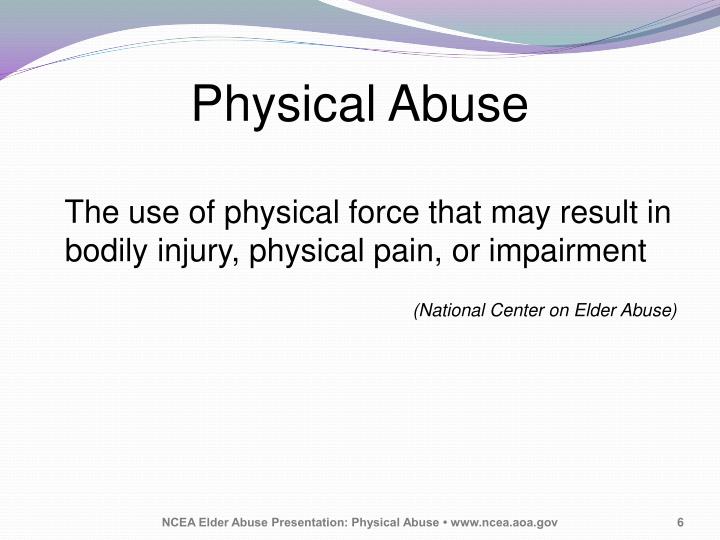 PPT - An Introduction to Elder Abuse for Professionals : Physical Abuse ...