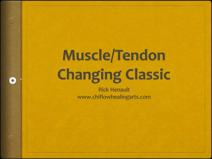 PPT - Muscle/Tendon Changing Classic PowerPoint Presentation, free ...