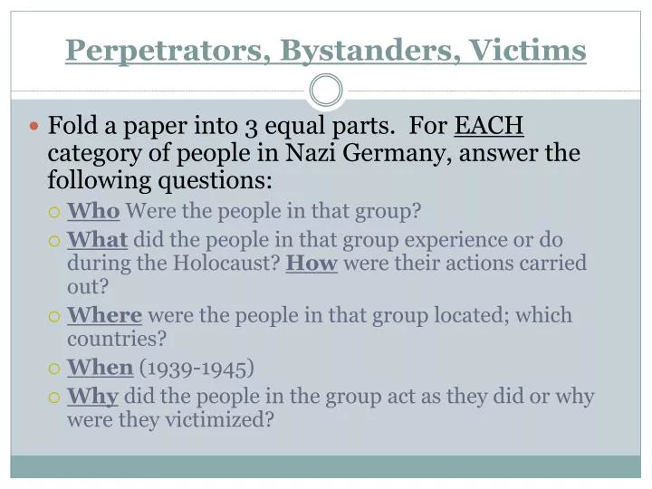 PPT - Perpetrators, Bystanders, Victims PowerPoint Presentation, free ...