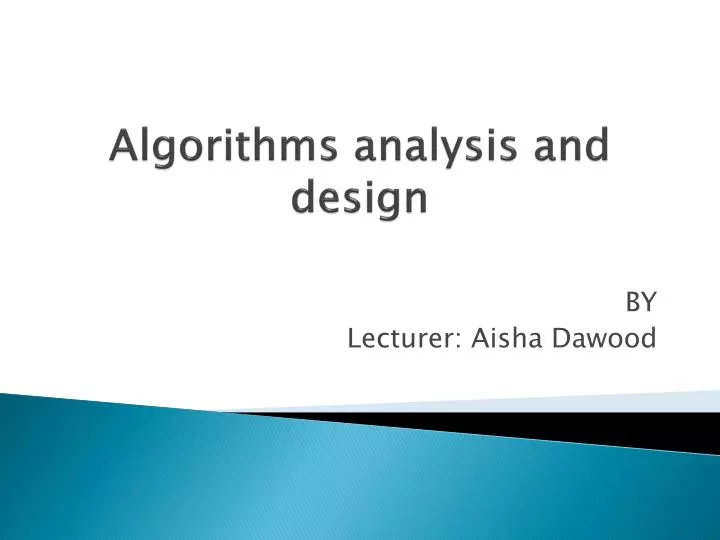 PPT - Algorithms analysis and design PowerPoint Presentation, free ...