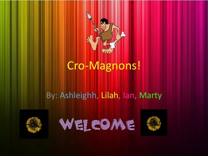 PPT - Cro-Magnons! PowerPoint Presentation, free download - ID:1935661