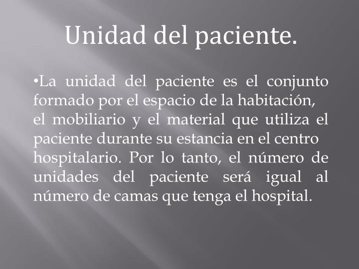 PPT - Unidad del paciente. Ingreso y egreso del paciente. Técnicas de ...