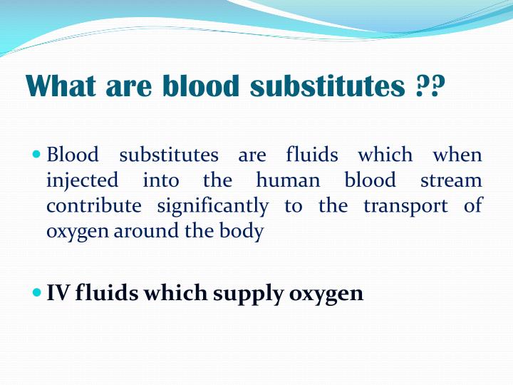 PPT - Blood substitutes PowerPoint Presentation - ID:1935934