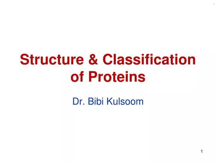 PPT - Structure & Classification of Proteins PowerPoint Presentation ... PPT - Structure & Classification of Proteins PowerPoint Presentation ...