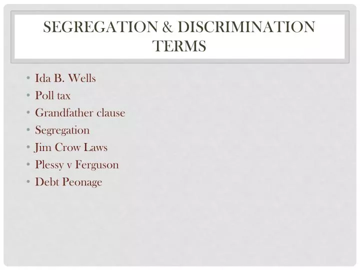 PPT - Segregation & Discrimination terms PowerPoint Presentation, free ...
