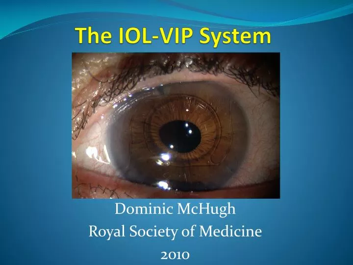 PPT - The IOL= The IOL-VIP System PowerPoint Presentation, free ...