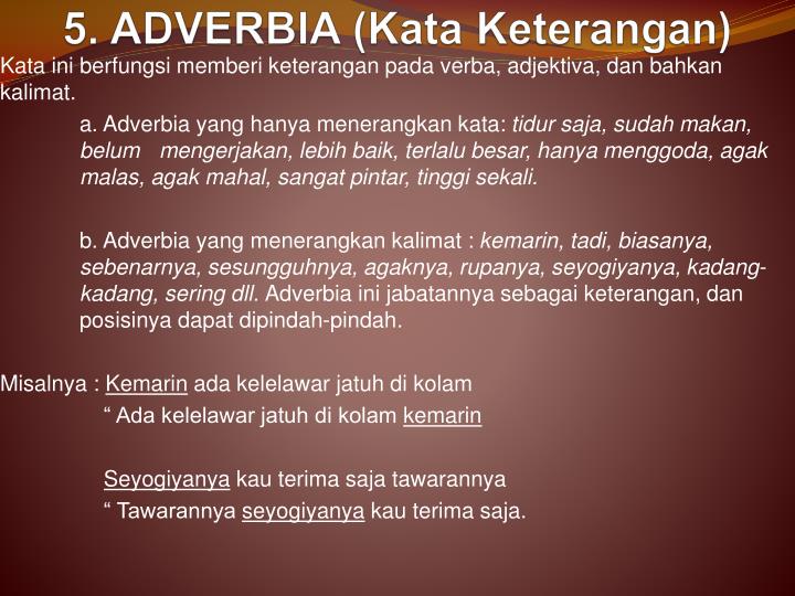 Kata Keterangan Adverbia Pengertian Ciri Jenis Dan Contoh Ayo Berbahasa ... Kata Keterangan Adverbia Pengertian Ciri Jenis Dan Contoh Ayo Berbahasa ...