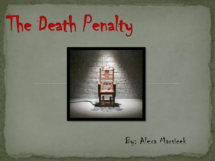 Ppt The Death Penalty Powerpoint Presentation Free Download Id 1938552