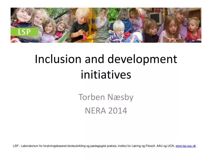 PPT - Inclusion and development initiatives PowerPoint Presentation ...