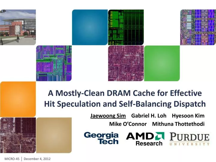 PPT - A Mostly-Clean DRAM Cache for Effective Hit Speculation and Self ...