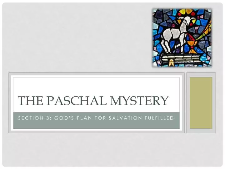 PPT - The Paschal Mystery PowerPoint Presentation, free download - ID ...