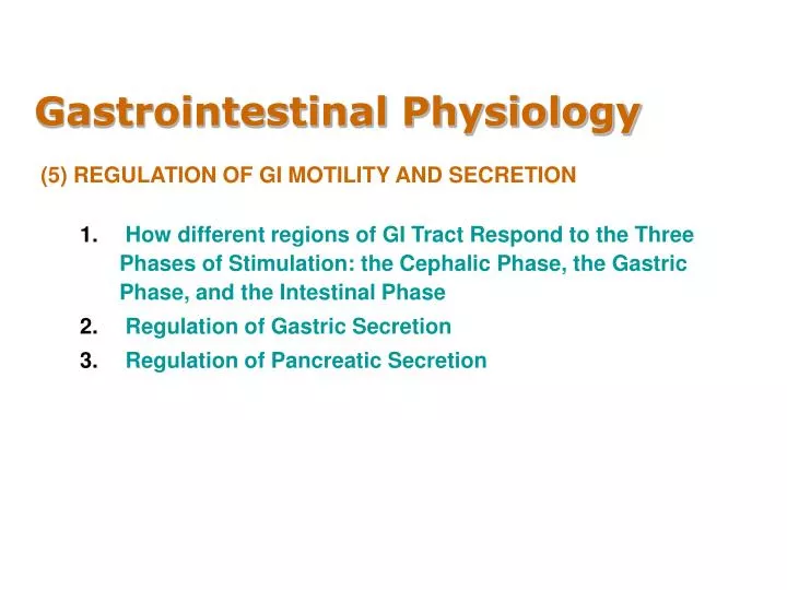 PPT - Gastrointestinal Physiology PowerPoint Presentation, free ...