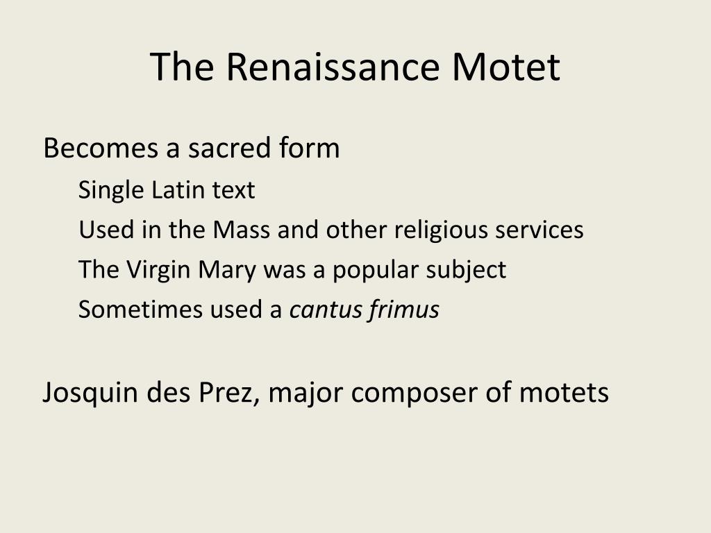 PPT - Music of the Renaissance c . 1450 – 1600 PowerPoint Presentation ...
