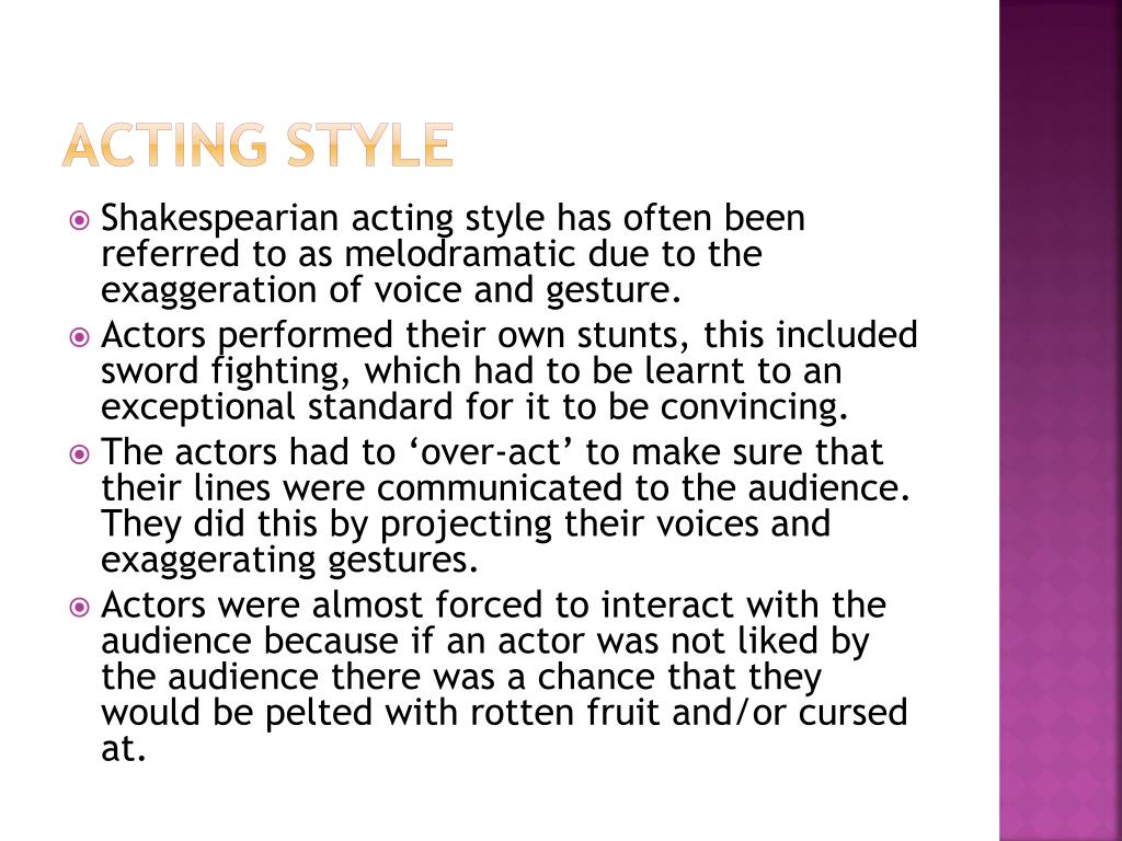 PPT - The Melodramatic Style of Shakespearean Acting: Exploring the ...