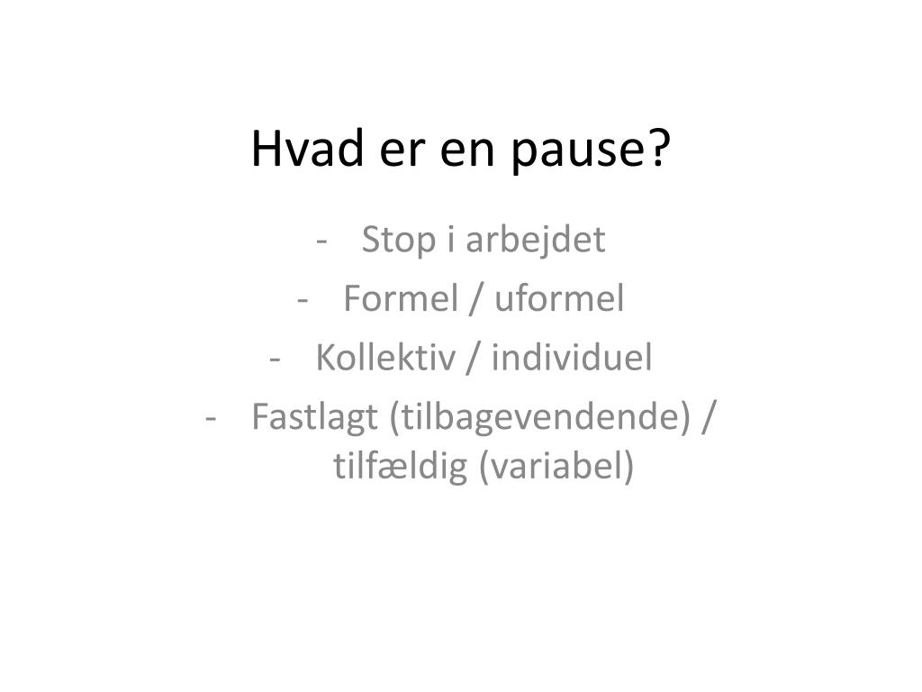 PPT - Relationel koordinering og pausekultur som en praktisk måde at ...