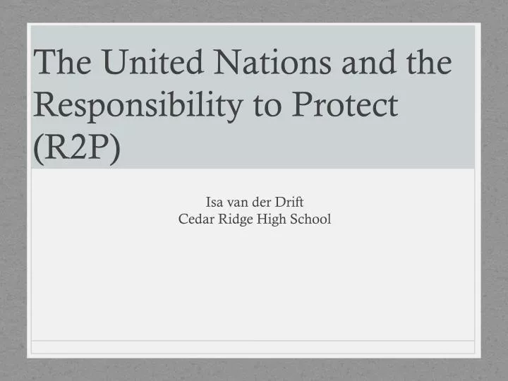 PPT - The United Nations and the Responsibility to Protect (R2P ...