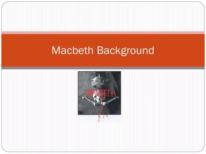 PPT - Macbeth Background PowerPoint Presentation, free download - ID:1941618