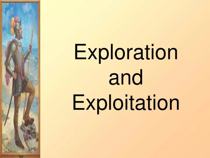 Ppt Exploration And Exploitation Powerpoint Presentation Free Download Id 1941986
