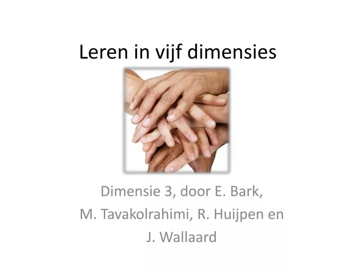 PPT - Leren in vijf dimensies PowerPoint Presentation, free download ...