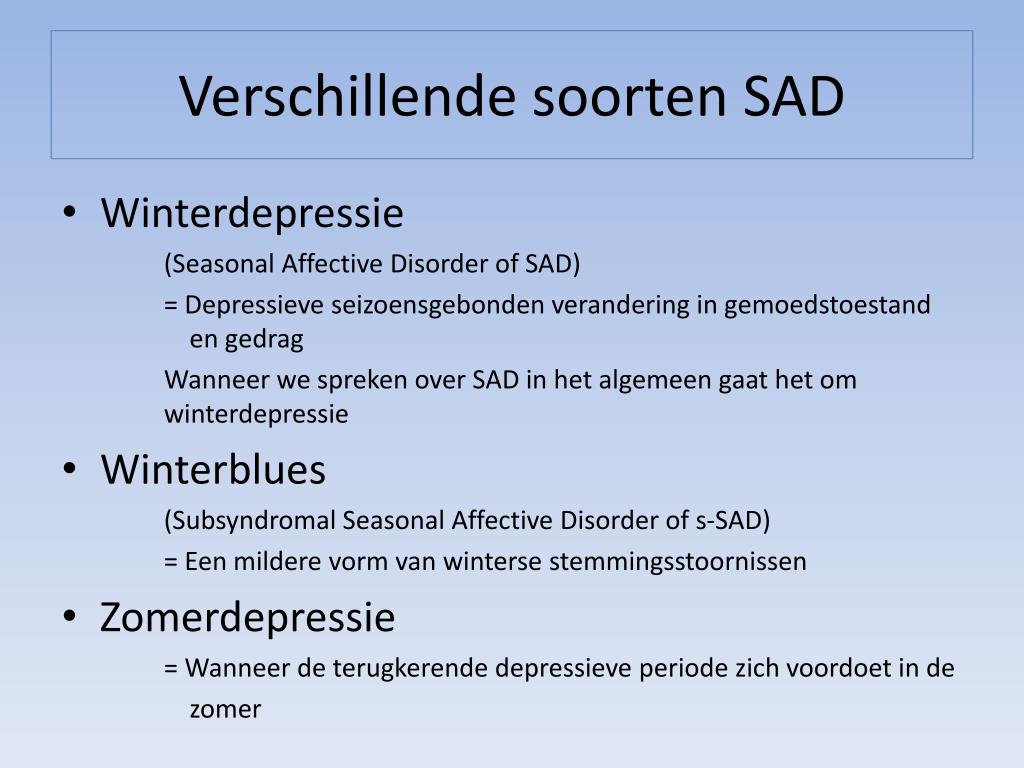 PPT - Seizoensgebonden depressie Seasonal Affective Disorder (SAD ...