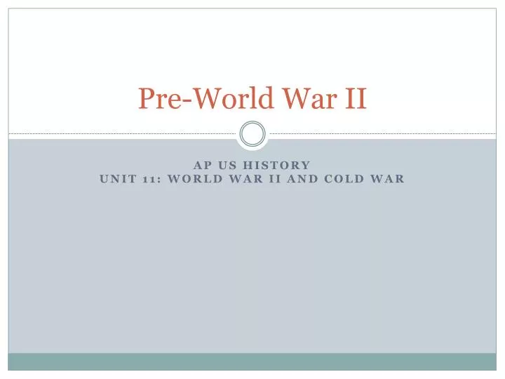 PPT - Pre-World War II PowerPoint Presentation, free download - ID:1944747