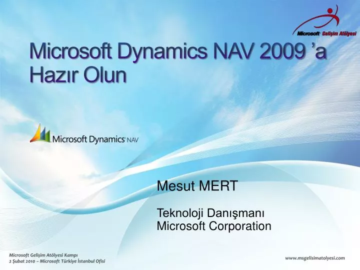 PPT - Microsoft Dynamics NAV 2009 ’a Hazır Olun PowerPoint Presentation ...