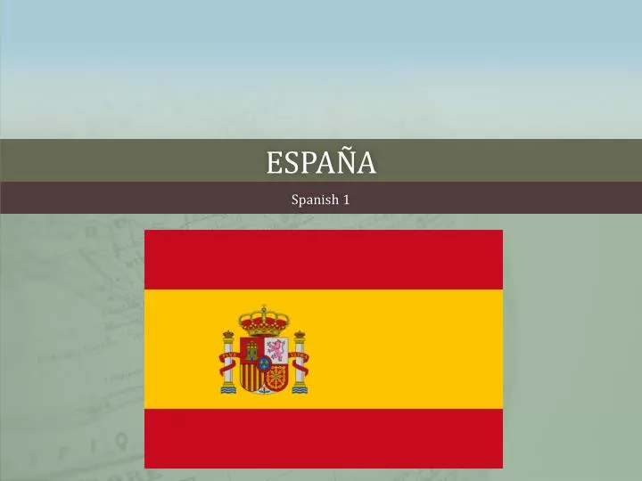 PPT - España PowerPoint Presentation, free download - ID:1945038