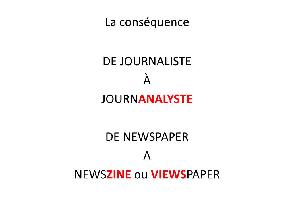 PPT - Ecriture journalistique Du journal au newsmagazine PowerPoint ...