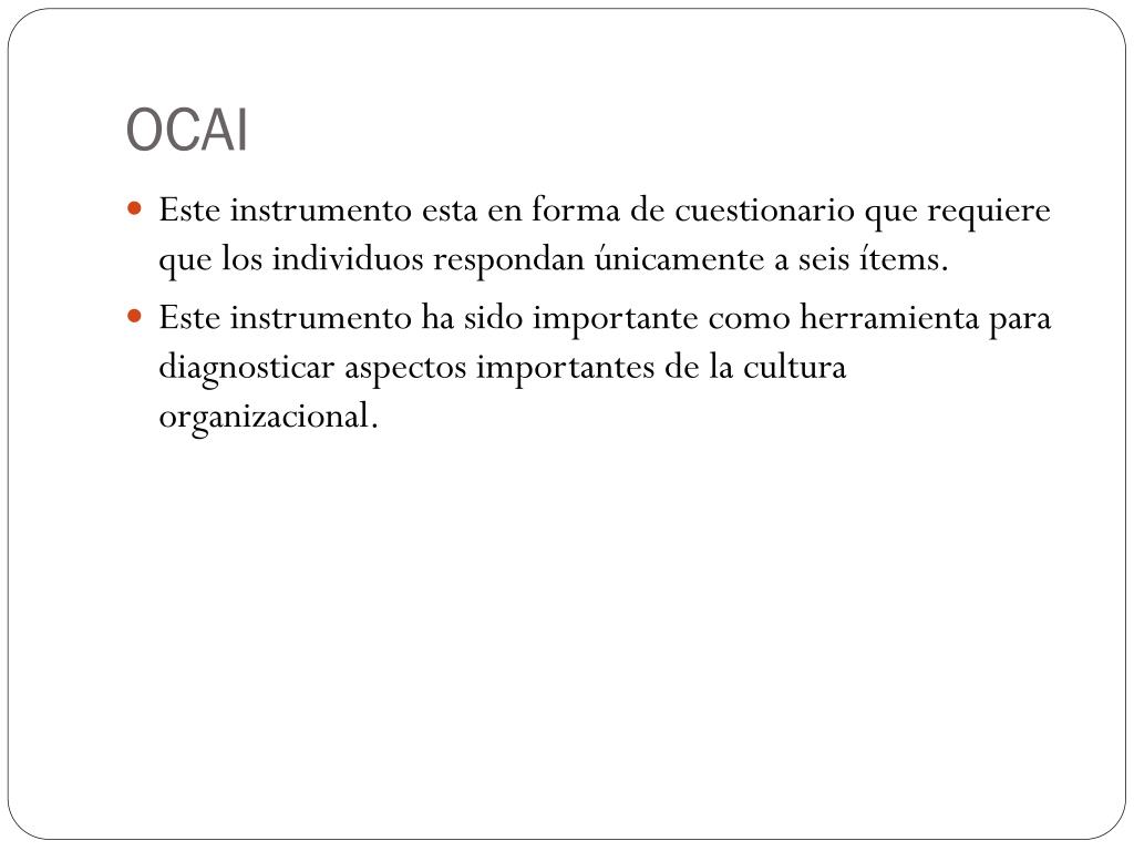PPT - OCAI: Organizational Culture Assessment Instrument PowerPoint ...
