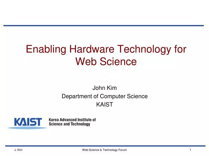PPT - Enabling Hardware Technology for Web Science PowerPoint ...