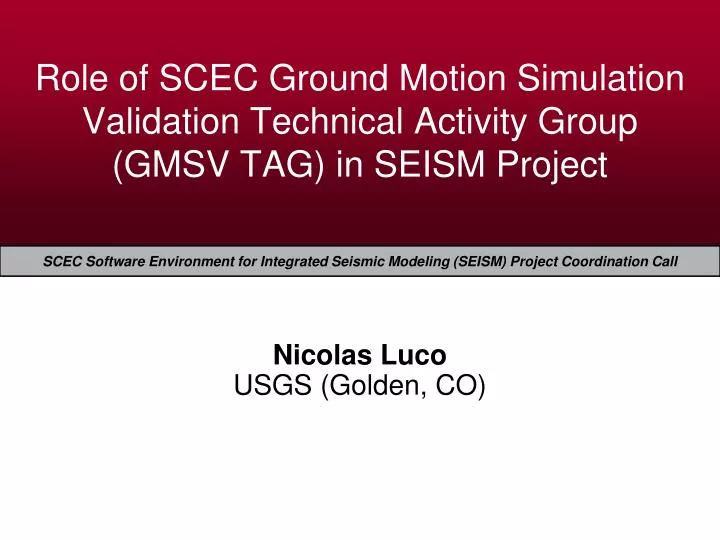 PPT - Nicolas Luco USGS (Golden, CO) PowerPoint Presentation, free download - ID:1946725