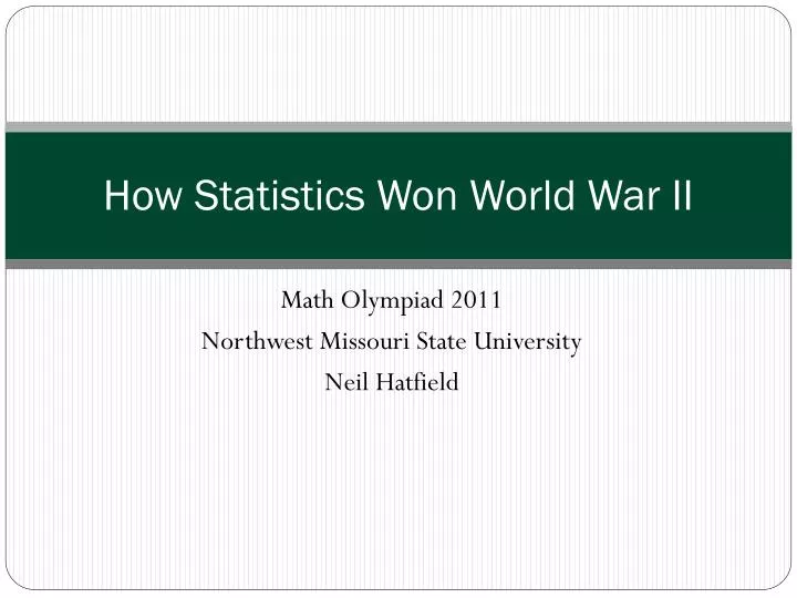 PPT - How Statistics Won World War II PowerPoint Presentation, free ...