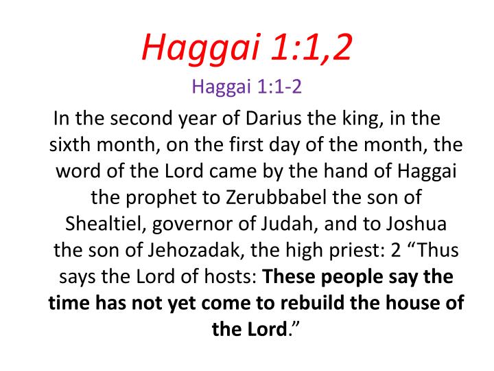 PPT - Haggai 1:1-12 PowerPoint Presentation - ID:1947301
